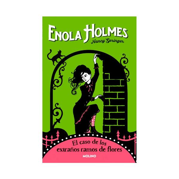 Enola Holmes: El Caso De Los Extraños Ramos De Flores | Nancy Springer ...